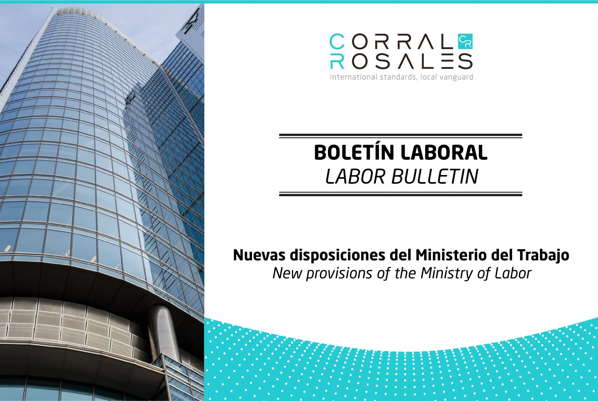 New provisions of the Ministry of Labor – CorralRosales